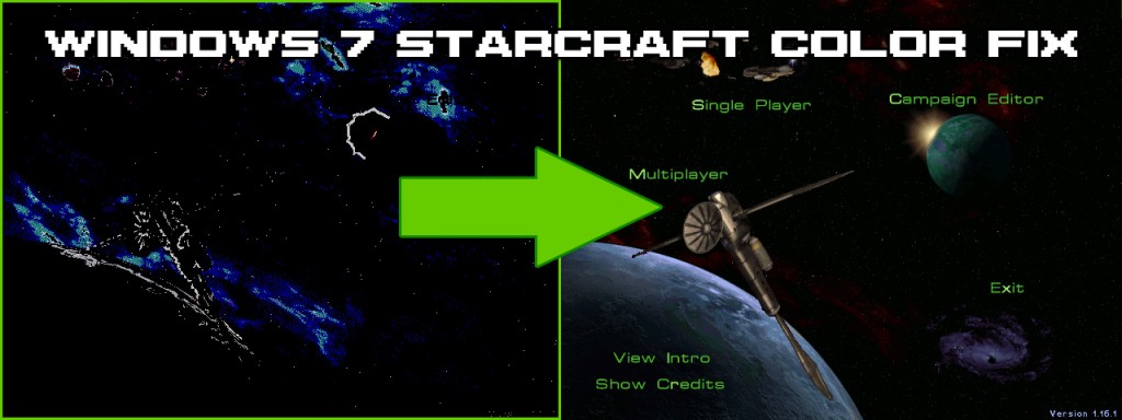 Windows 7 StarCraft Color Fix | icyHell.net
